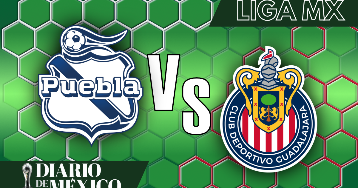 Puebla vs Chivas HOY: horario, canal y dónde ver en vivo el partido del ...